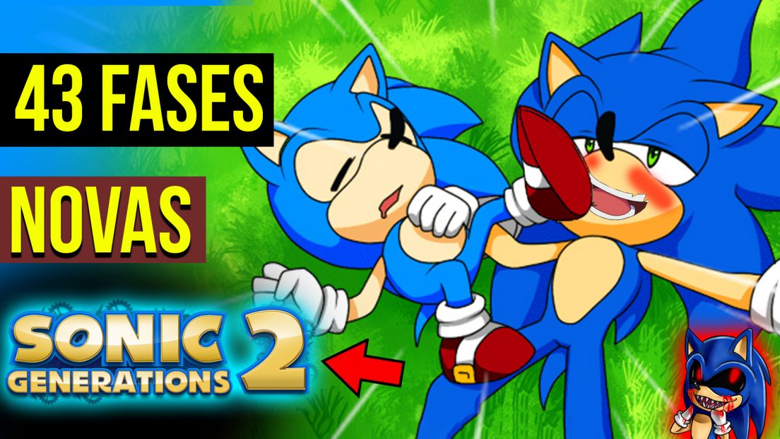 SONIC GENERATIONS ganhou 43 FASES NOVAS | SONICVERSO