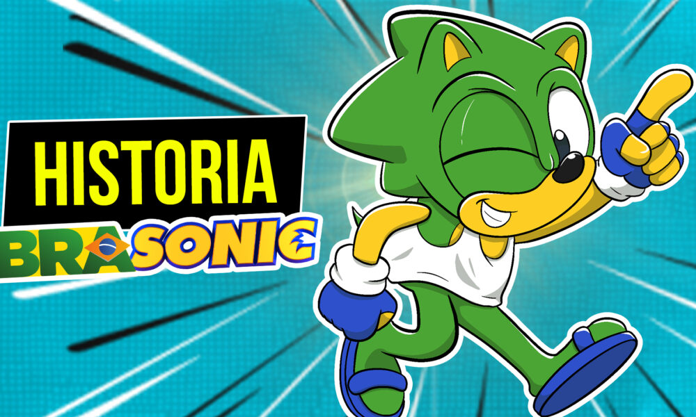 SONIC VERDE BRASILEIRO VOLTOU | HISTORIA BRASONIC 20xx