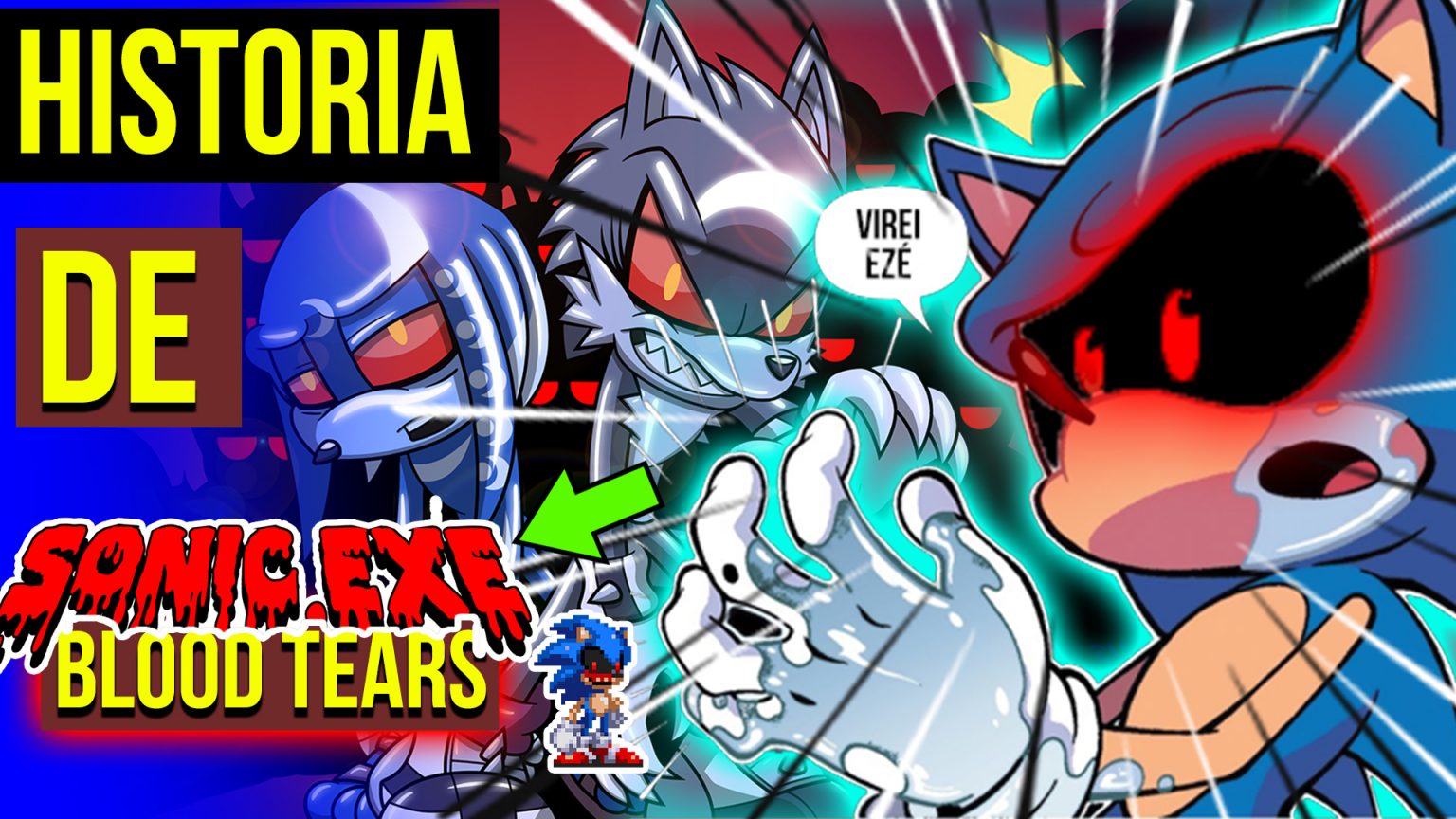 VINGANÇA SONIC EXE | HISTORIA de Sonic.EXE Blood Tears