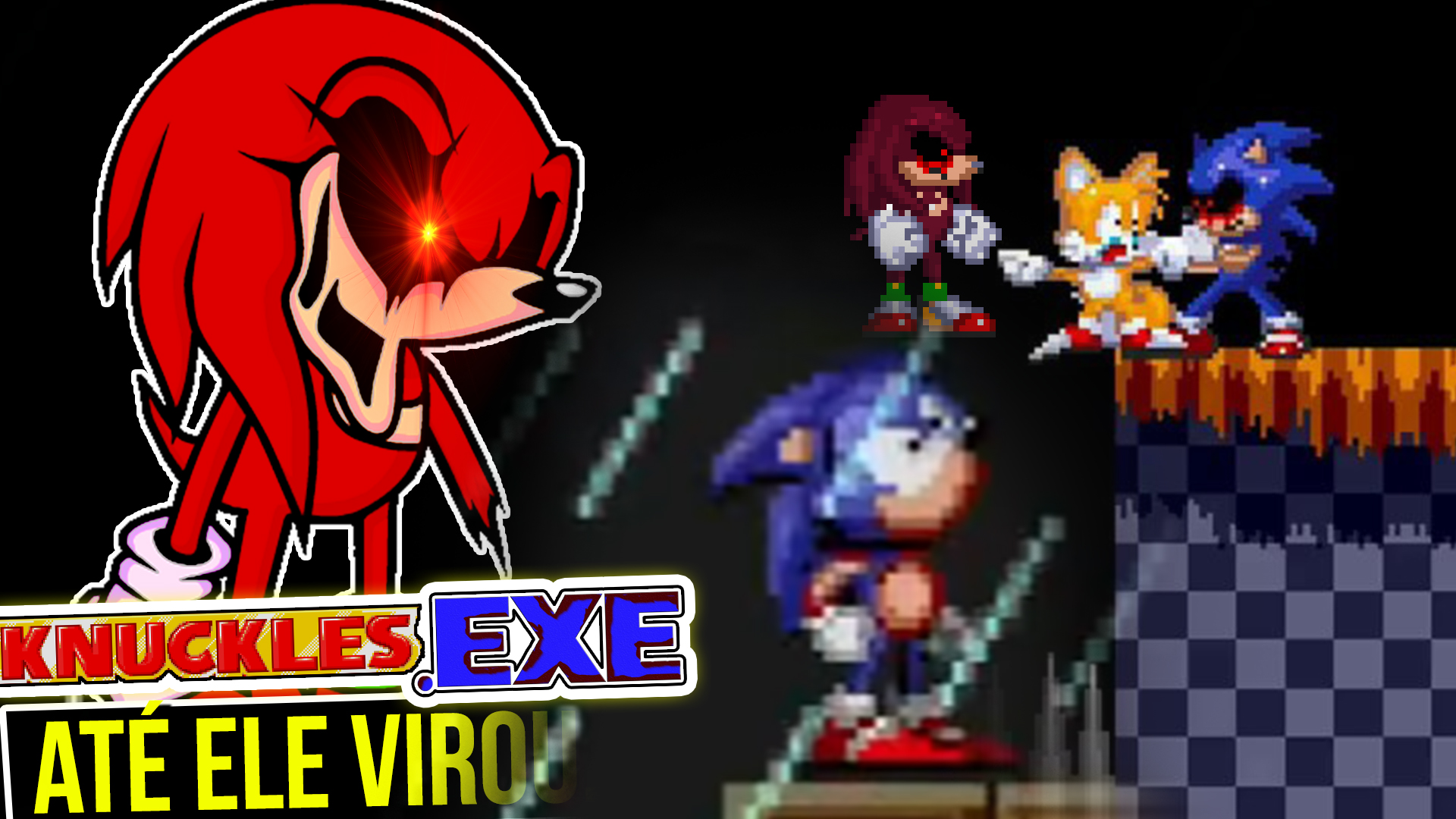 Sonic.exe ACABOU e ta na hora do Knuckles | Knuckles.exe Devil's Energy