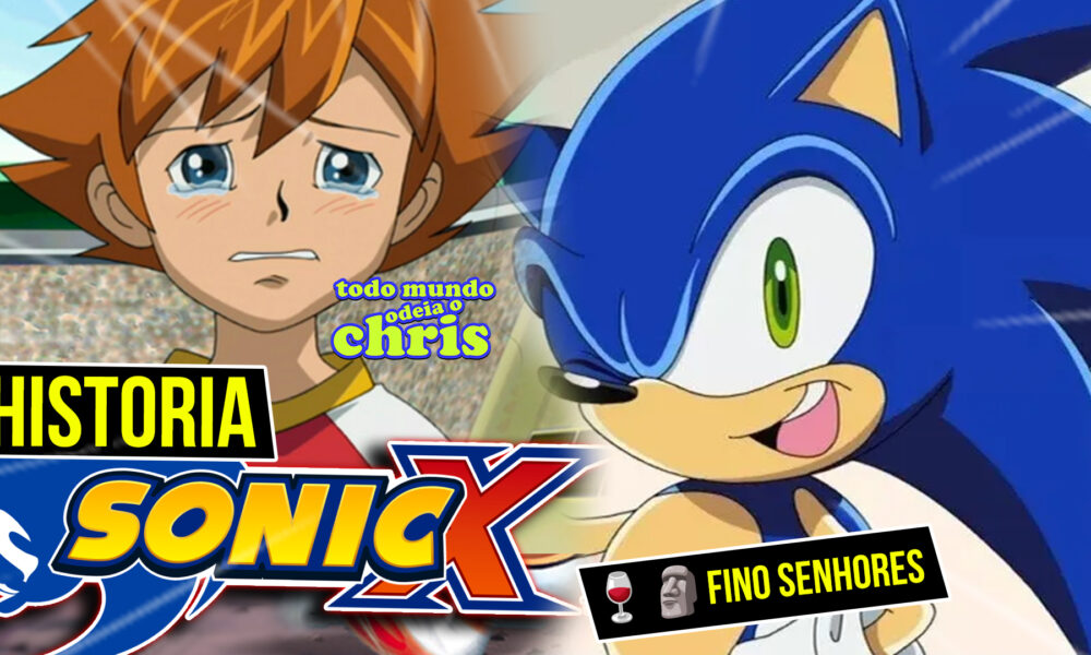 SONIC X - Esse anime é FINO SENHORES