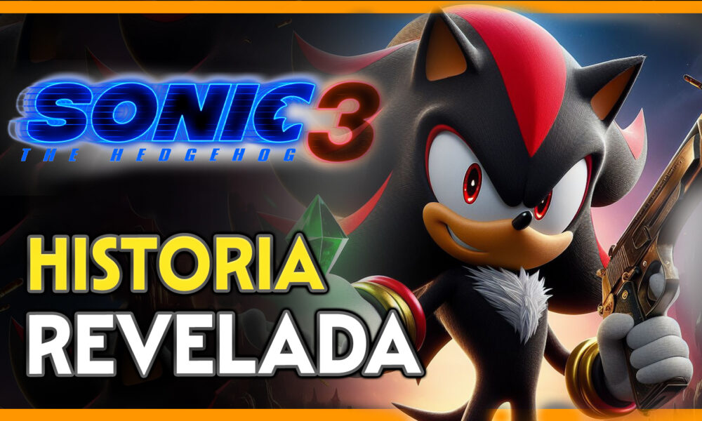 Sonic 3 o Filme - HISTORIA e SINOPSE SUPOSTAMENTE DIVULGADA