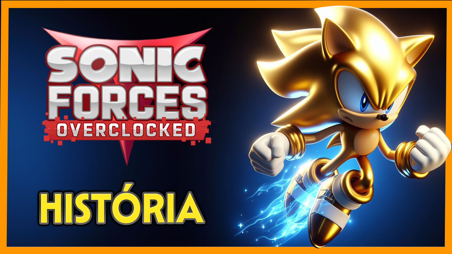 Sonic Forces 2 foi LANÇADO - Sonic forces Overclocked História