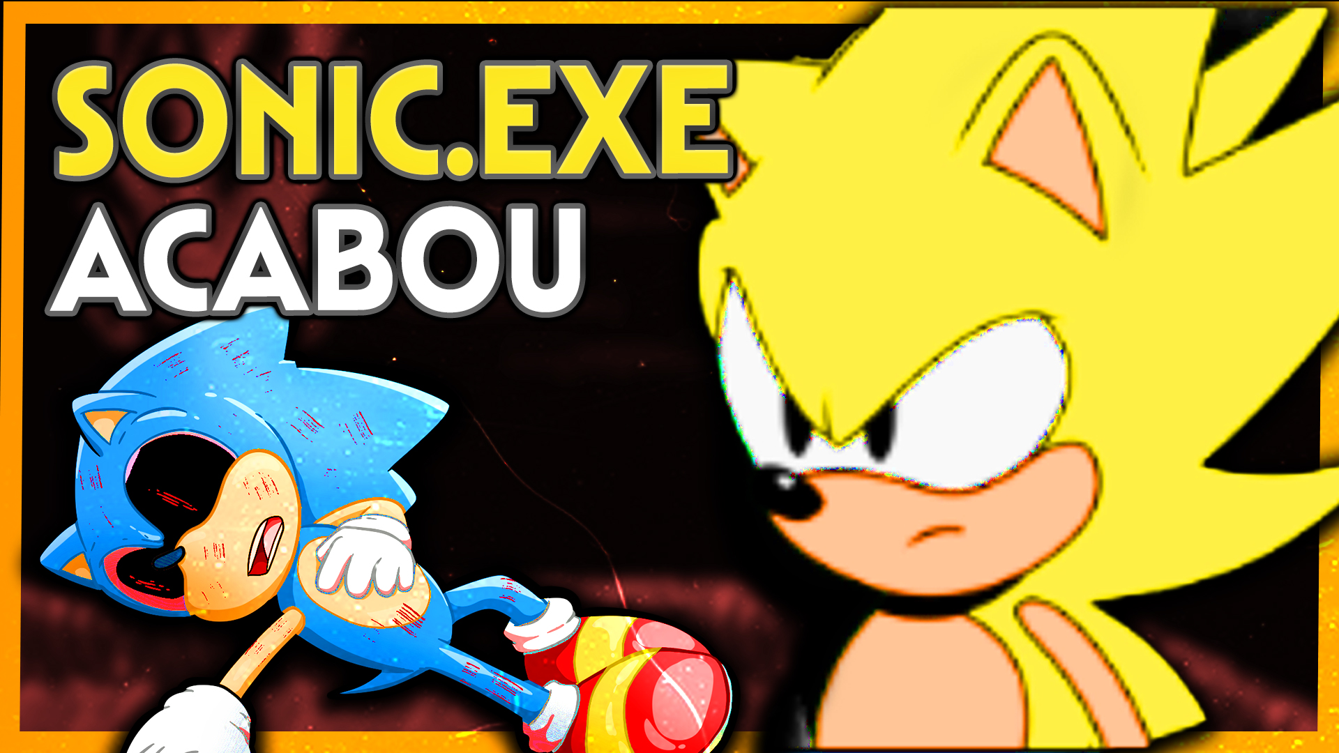 Sonic EXE: O Confronto Final - A Luta Pela Salvação do Multiverso